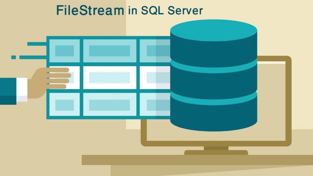 آشنایی با FILESTREAM در SQL Server - قسمت اول